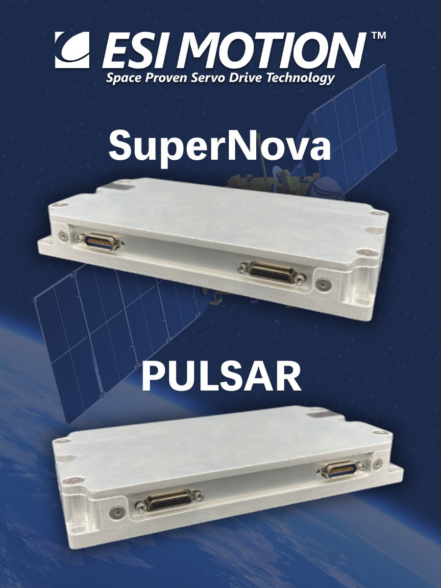 ESI Motion Unveils Next-Generation Space Motor Controllers: SuperNova ...